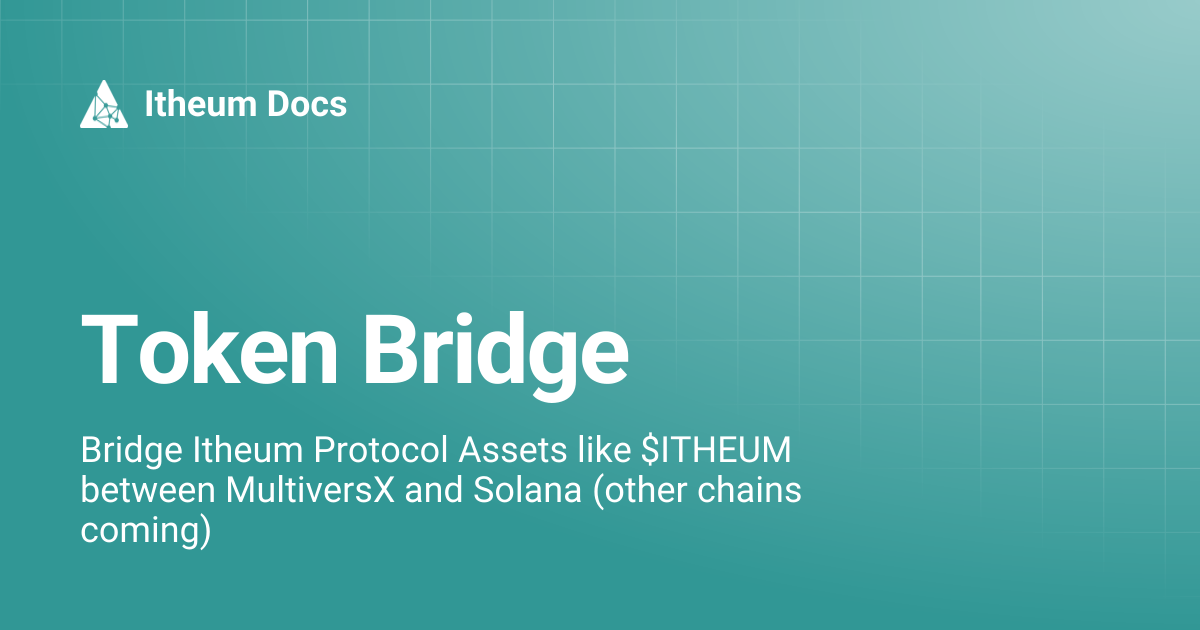 Token Bridge | Itheum Docs