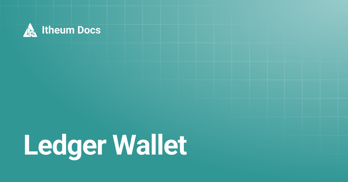 Ledger Wallet | Itheum Docs